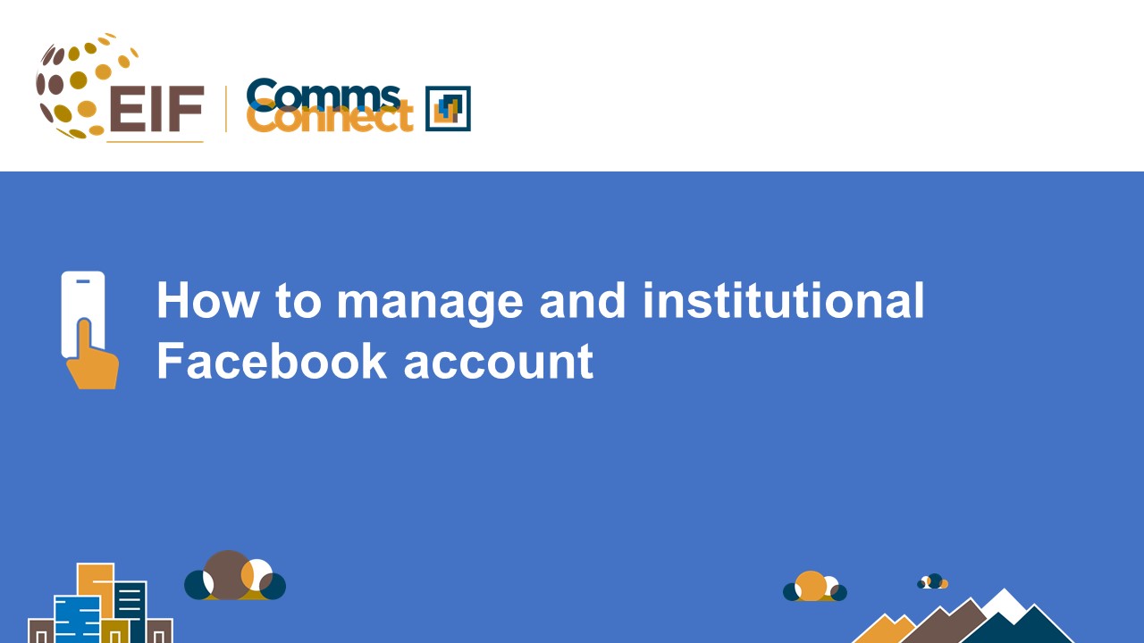 How to manage an institutional Facebook account | Enhanced Integrated ...